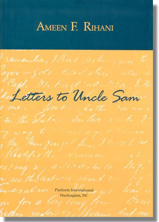 Letters to Uncle Sam – Ameen Rihani Organization
